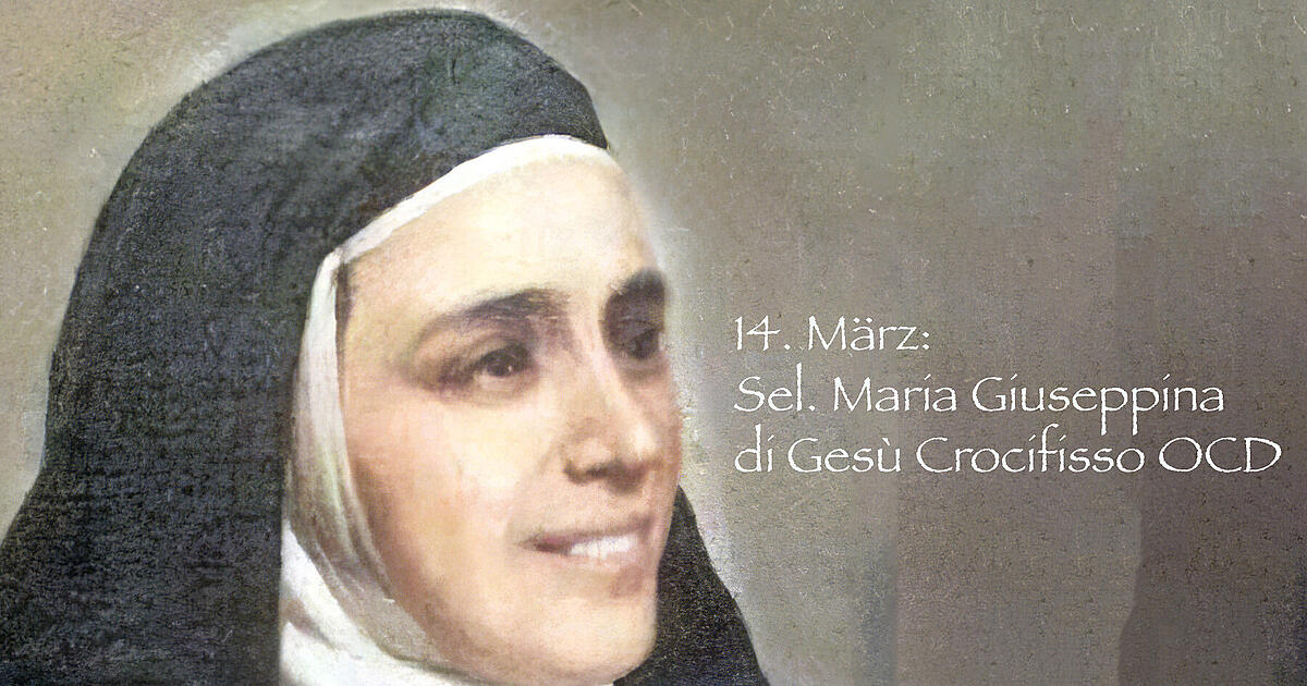 Sel. Maria Giuseppina di Gesù Crocifisso OCD | Die Tagespost
